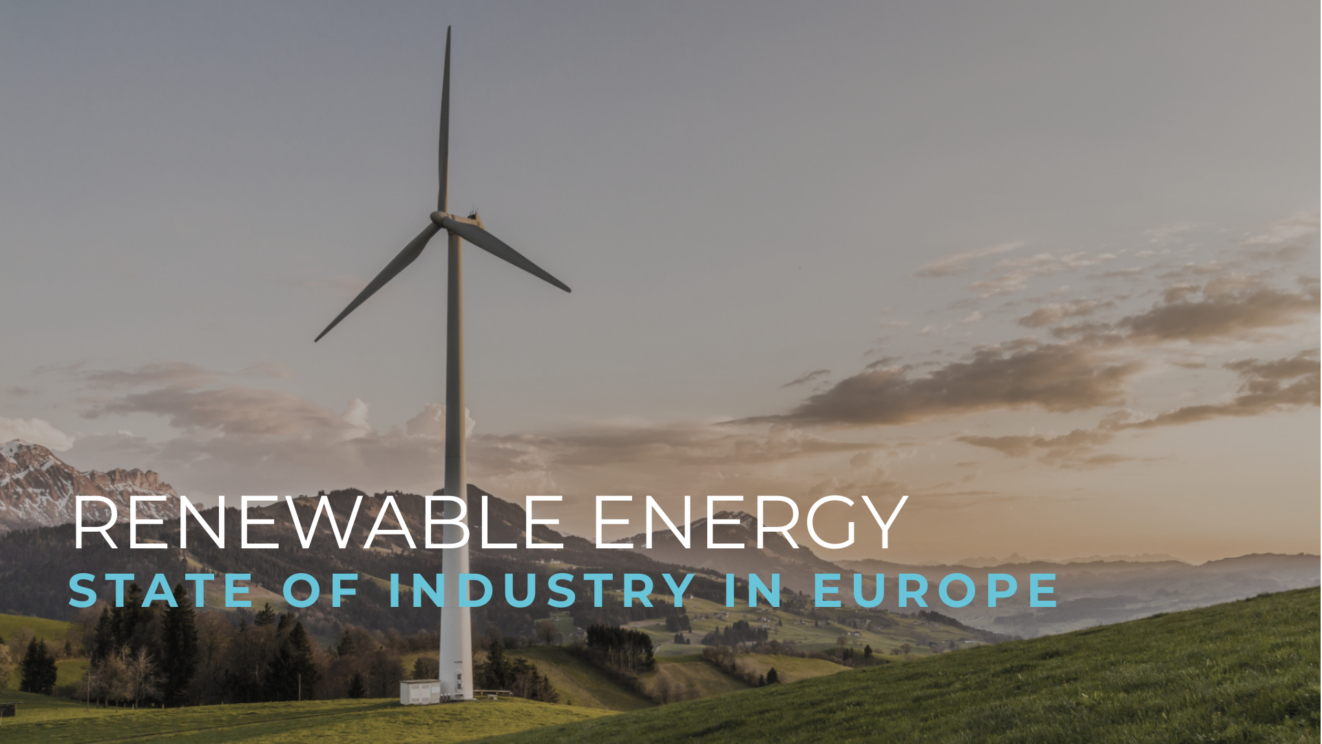 State Of Renewable Energy Industry In Europe